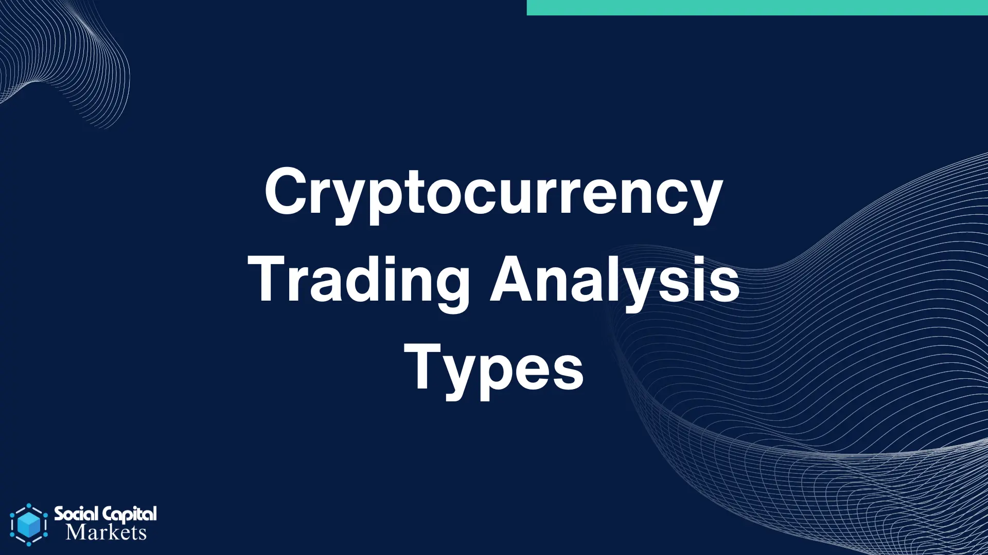 Cryptocurrency Trading Analysis Types In 2025