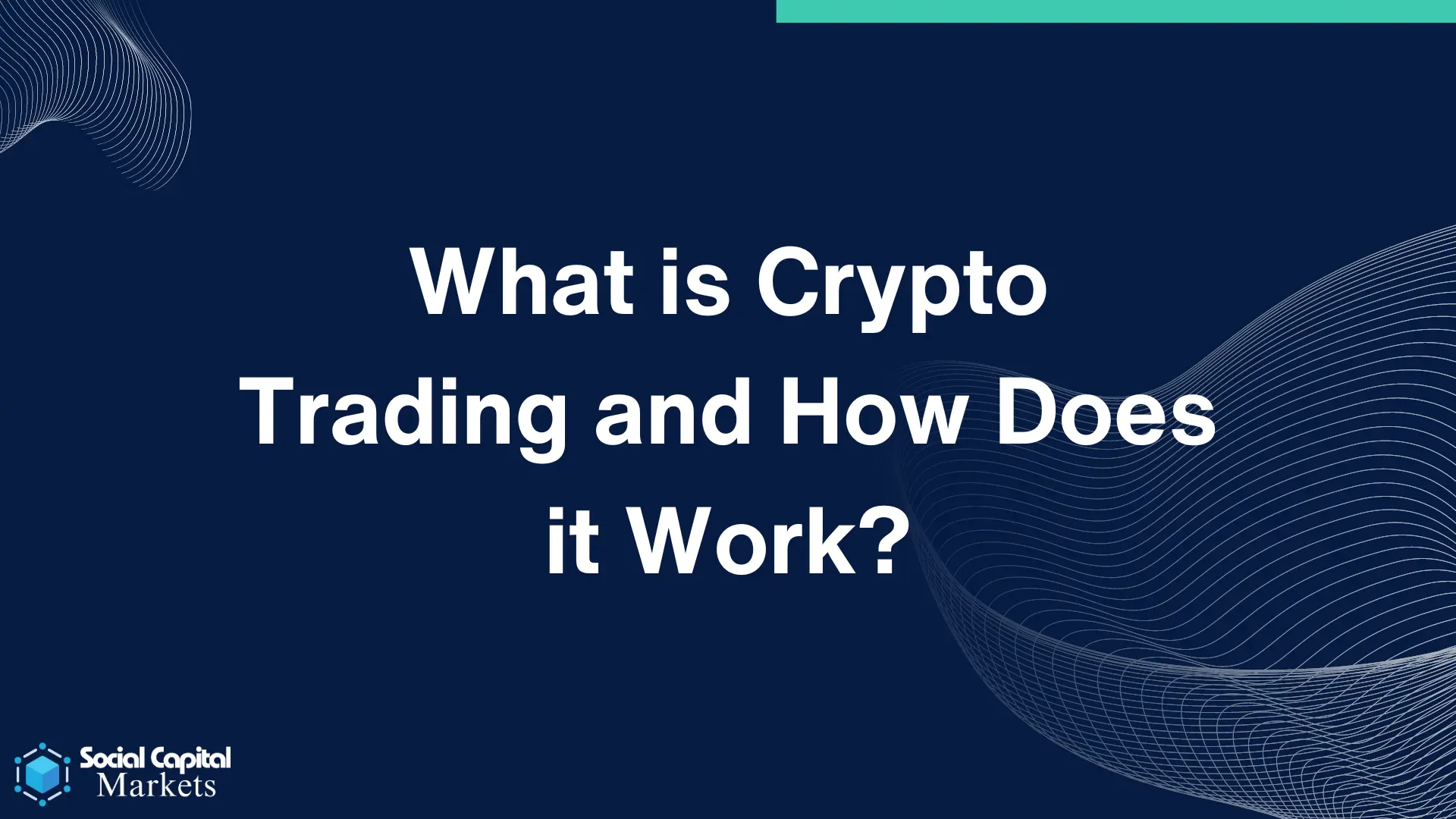 What is Crypto Trading and How Does it Work in 2025? - Social Capital ...