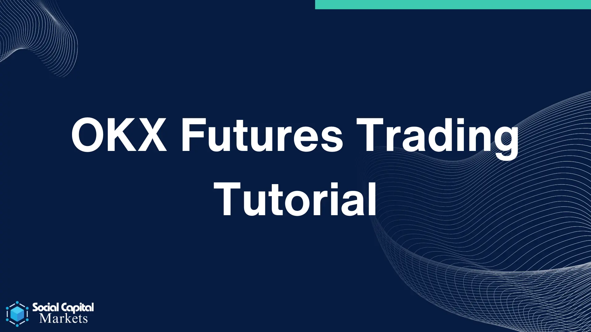 OKX Futures Trading Tutorial: A Step-by-Step Guide