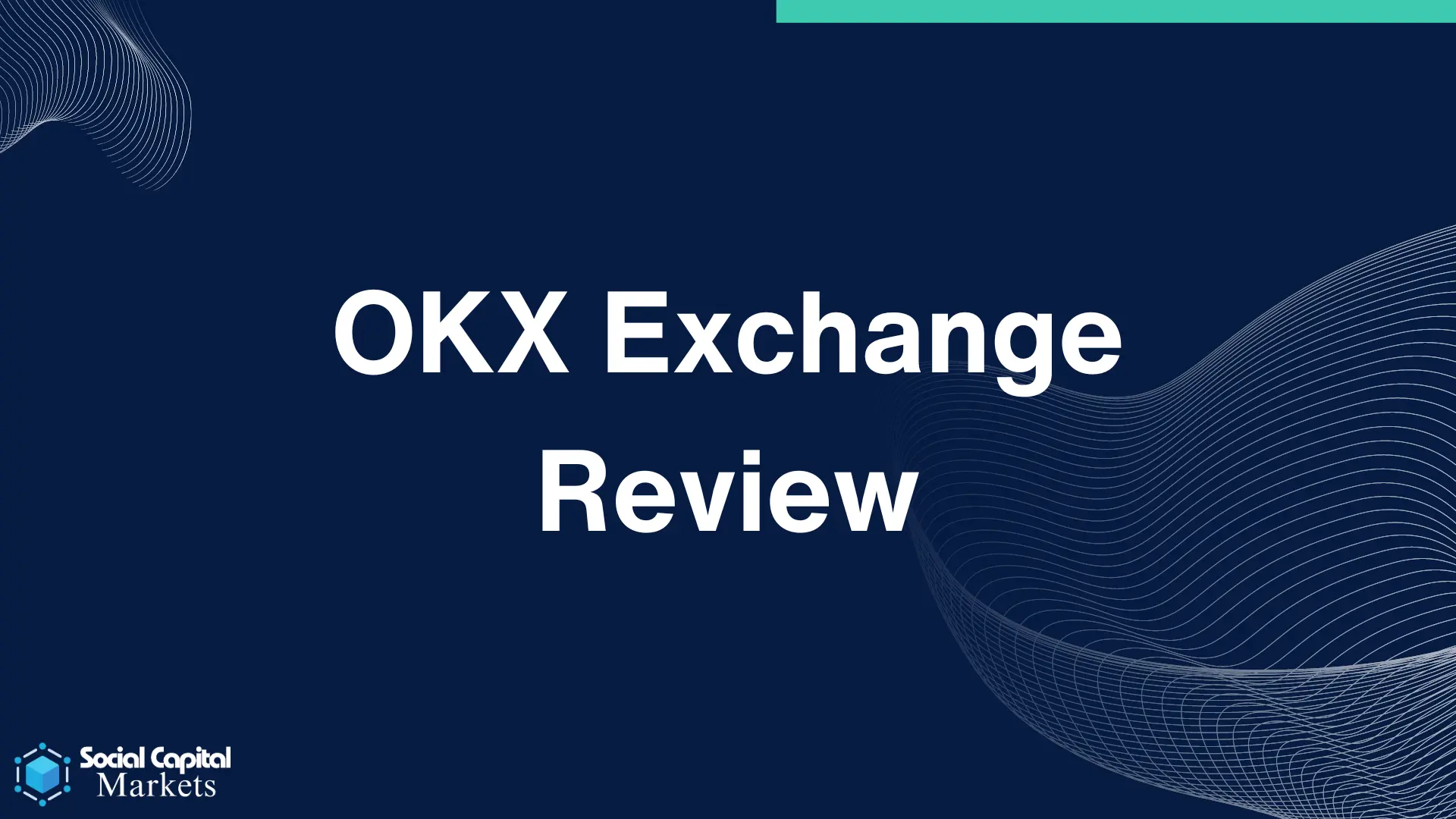 OKX Review 2025: Fees, Features & Details